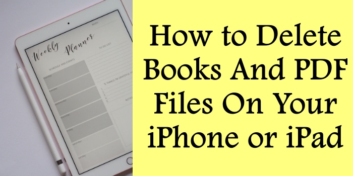 How To Delete Books And PDF Files On Your IPhone Or IPad