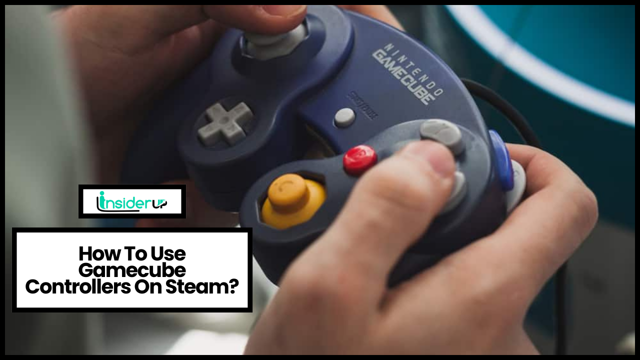 How To Use Gamecube Controllers On Steam?