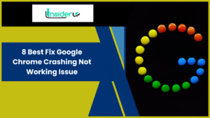8 Best Fix Google Chrome Crashing Not Working Issue