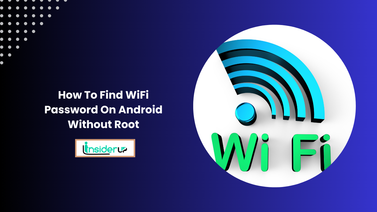 How To Find Wifi Password On Android Without Root