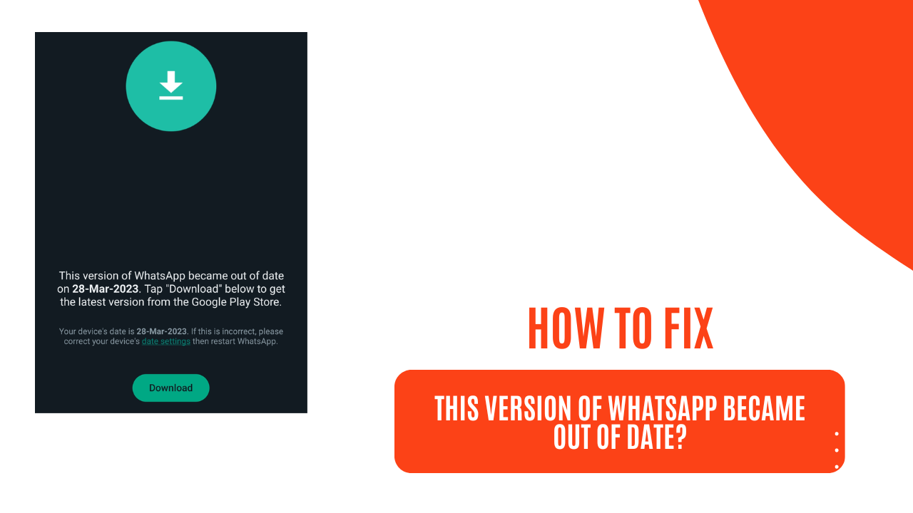 How To Fix This Version Of Whatsapp Became out Of Date?